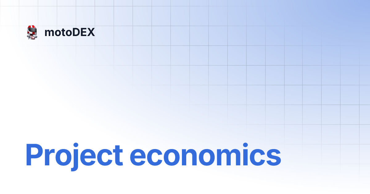 Project economics | motoDEX
